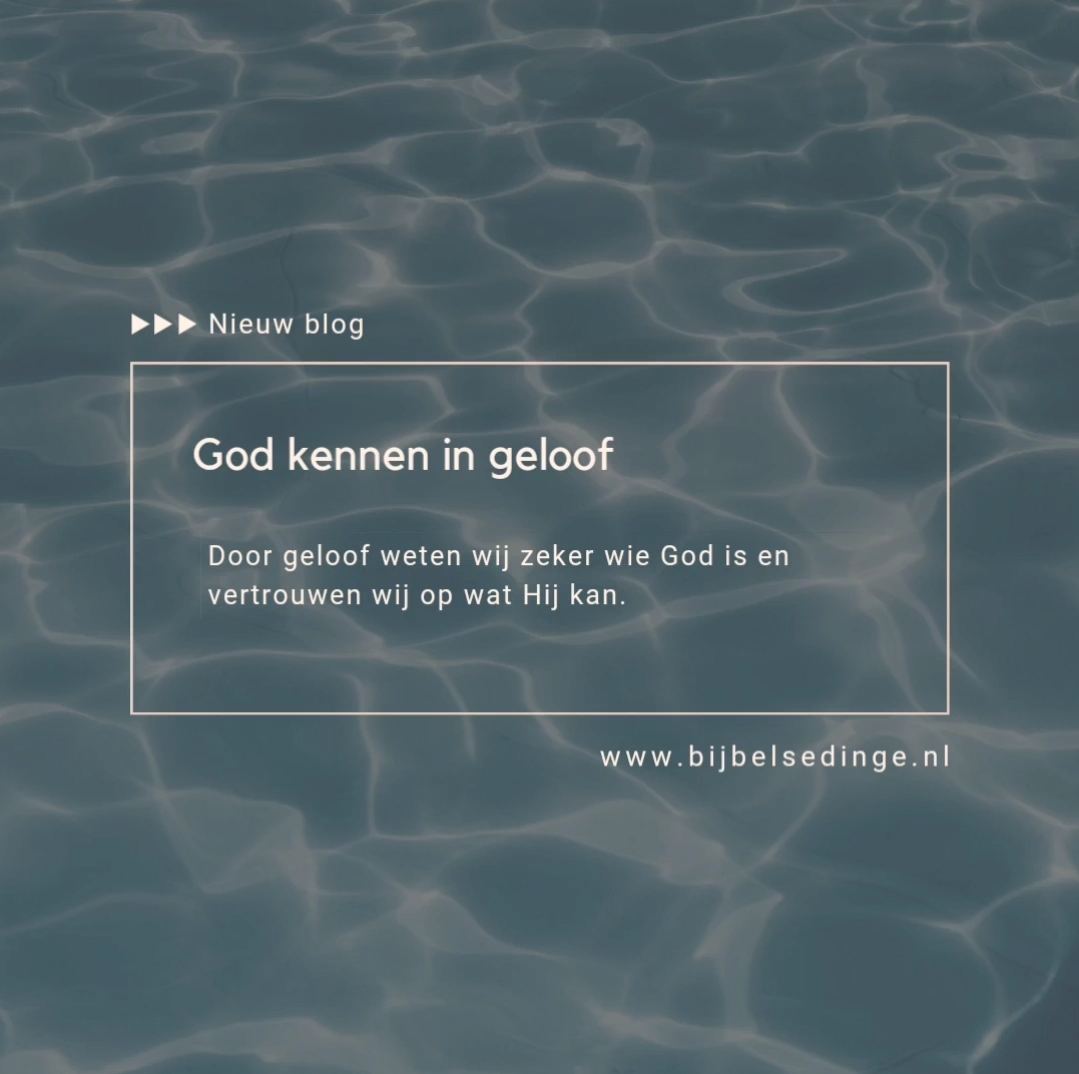 Deel 7: God kennen in geloof - Wandelen met Jezus